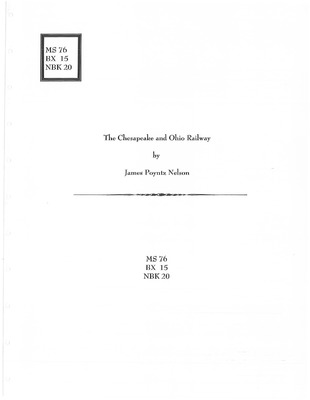 "MS 76 Box 15 Notebook 20 - The Chesapeake and Ohio Railway, by James ...