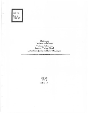 "MS 76 Box 7 Notebook 17 - McComas, Lambert & others. Various notes ...