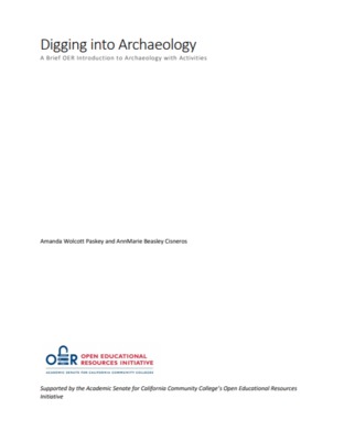 "Digging into Archaeology: A Brief OER Introduction to Archaeology with"